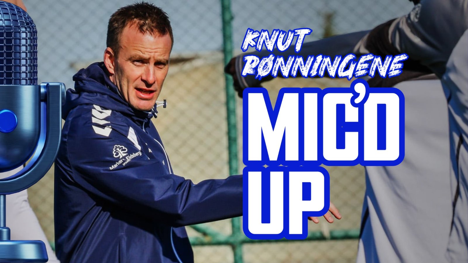 🎙️ Mic'd Up med Knut Rønningene - forsvarsspill i fokus / Sarpsborg 08